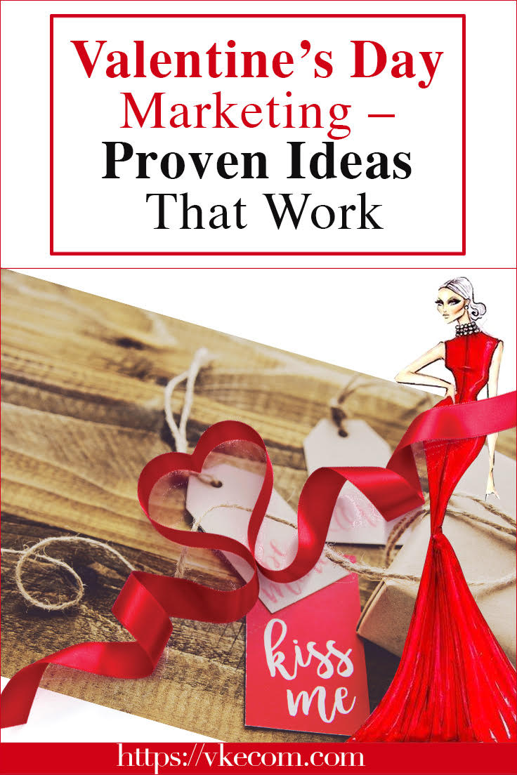 Valentines Day Marketing - Proven Ideas That Work